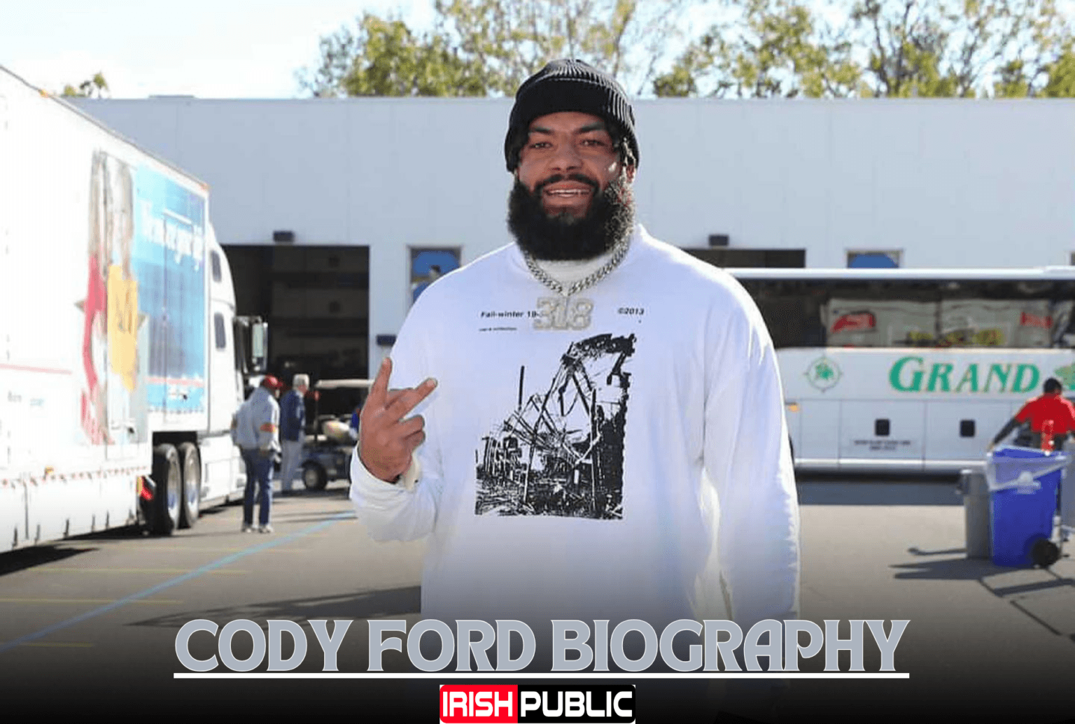 Cody Ford Biography, Height, Career, Family, and Achievements