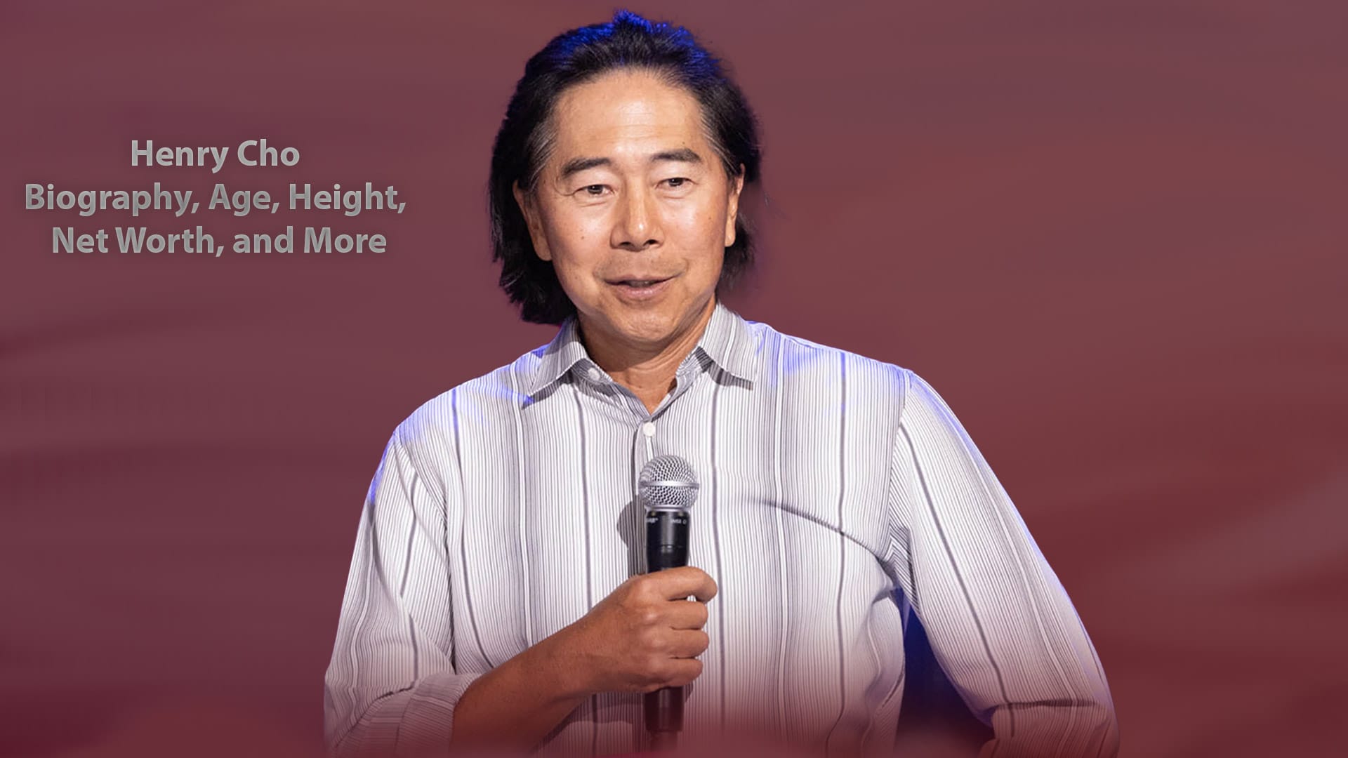 Henry Cho Biography, Age, Height, Net Worth, and More